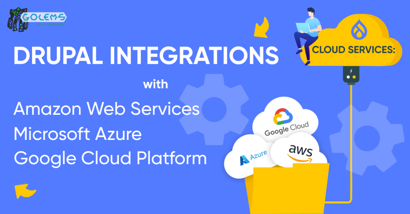 Drupal integration with AWS, GCP, Azure | Golems GABB